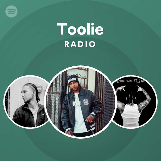 Toolie Radio - playlist by Spotify | Spotify