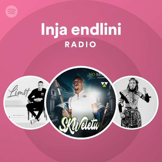 Inja endlini Radio - playlist by Spotify | Spotify