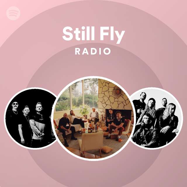 Still Fly Radio - playlist by Spotify | Spotify