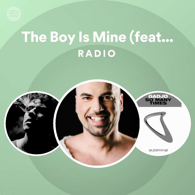 The Boy Is Mine (feat. Alexandra Prince) - Radio Edit Radio - playlist by Spotify | Spotify