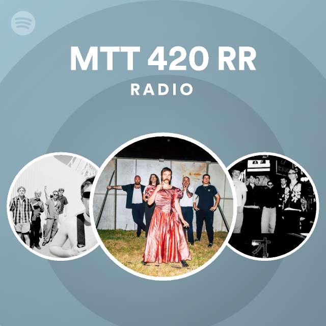 MTT 420 RR Radio - playlist by Spotify | Spotify