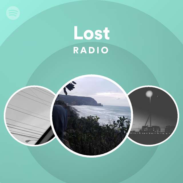 Lost Radio - playlist by Spotify | Spotify