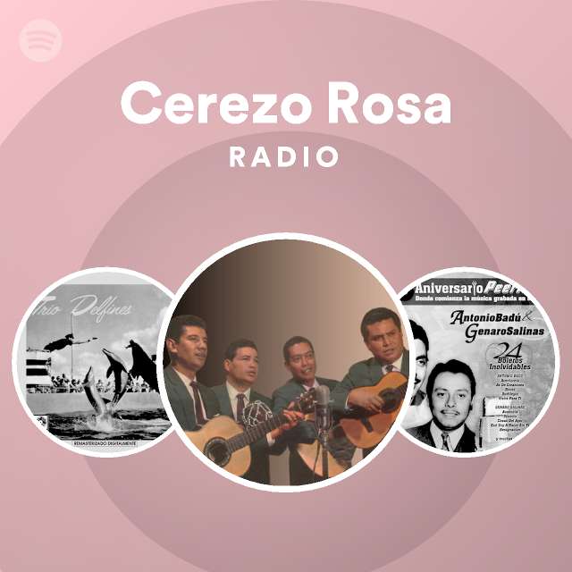 Cerezo Rosa Radio - playlist by Spotify | Spotify