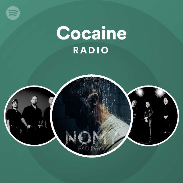 Cocaine Radio - playlist by Spotify | Spotify