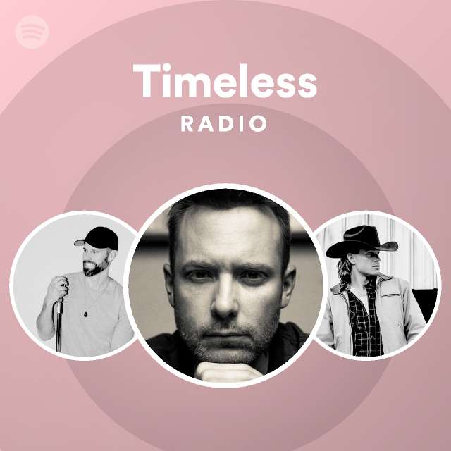 Timeless Radio - playlist by Spotify | Spotify