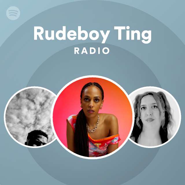 Rudeboy Ting Radio - playlist by Spotify | Spotify