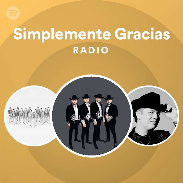 Simplemente Gracias Radio - playlist by Spotify | Spotify
