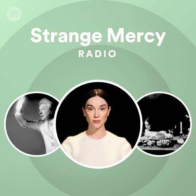 Strange Mercy Radio | Spotify Playlist