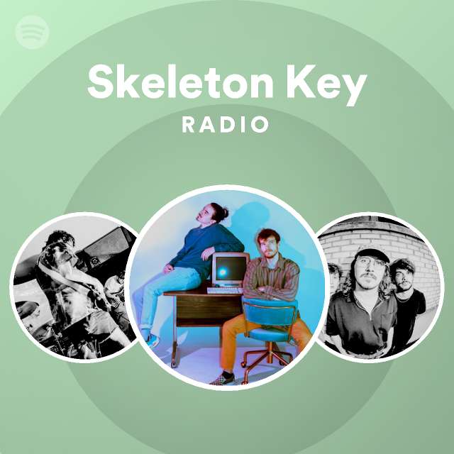 Skeleton Key Radio - playlist by Spotify | Spotify