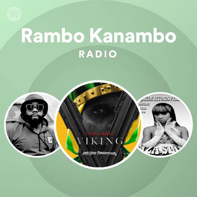 Rambo Kanambo Radio | Spotify Playlist