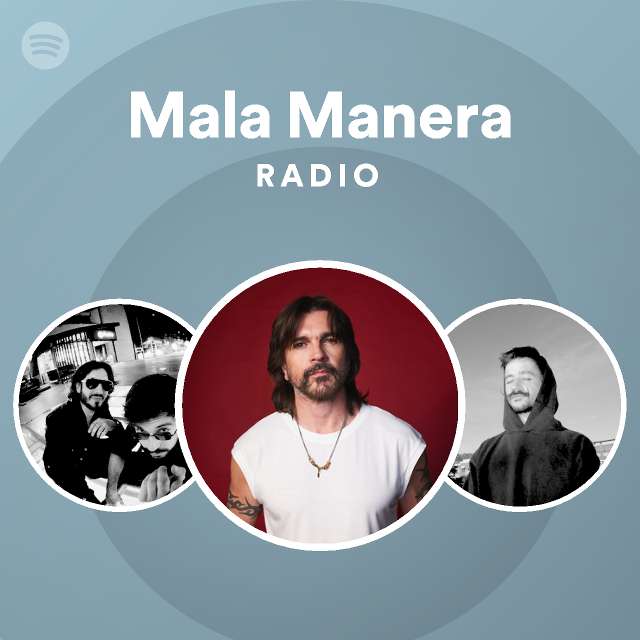 Mala Manera Radio - playlist by Spotify | Spotify