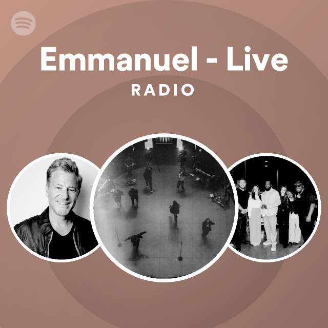 Emmanuel Radio - playlist by Spotify | Spotify