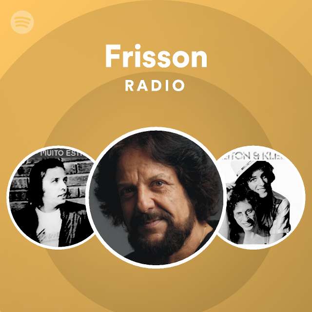 Frisson Radio - playlist by Spotify | Spotify