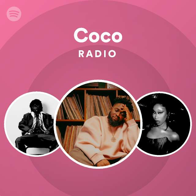 Coco Radio - playlist by Spotify | Spotify