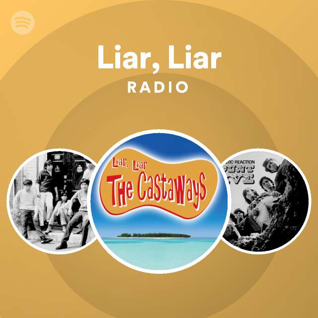 Liar, Liar Radio | Spotify Playlist