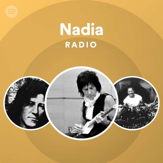 Nadia Radio | Spotify Playlist