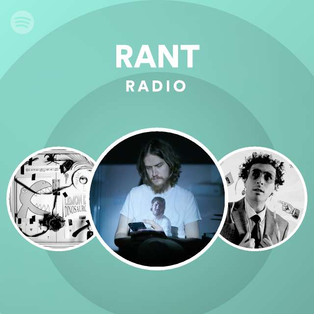 RANT Radio - playlist by Spotify | Spotify