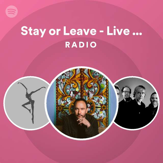 Stay or Leave - Live at Radio City Music Hall, New York, NY - April ...