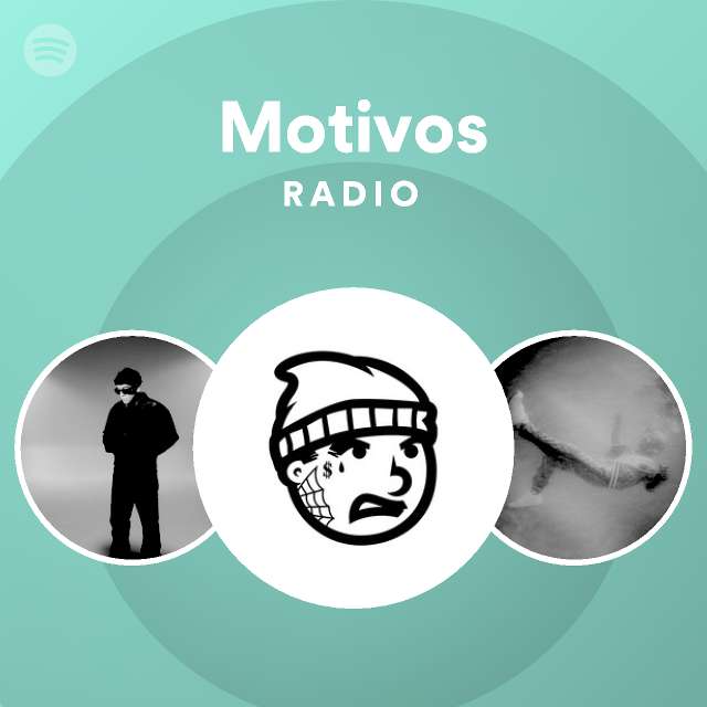 Motivos Radio - playlist by Spotify | Spotify
