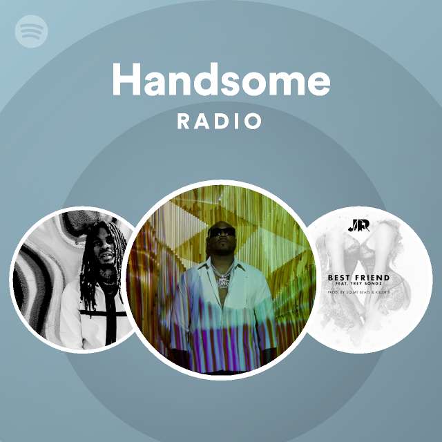 Handsome Radio - playlist by Spotify | Spotify