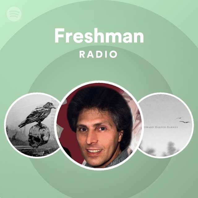 Freshman Radio - playlist by Spotify | Spotify