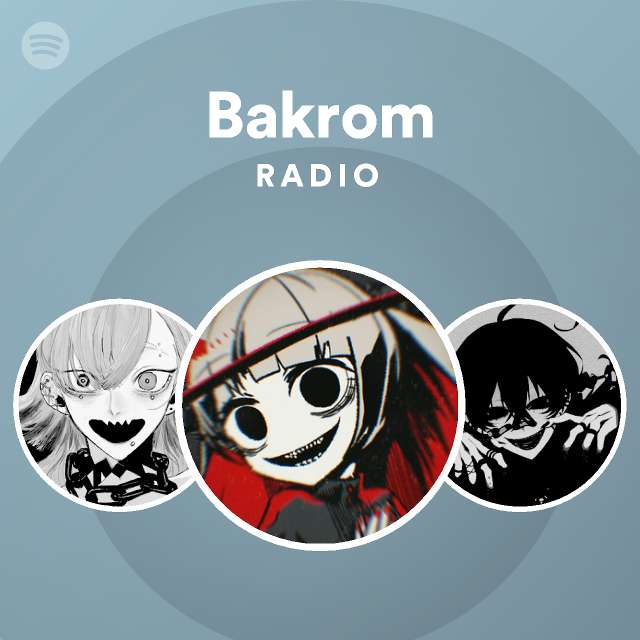 Bakrom Radio | Spotify Playlist