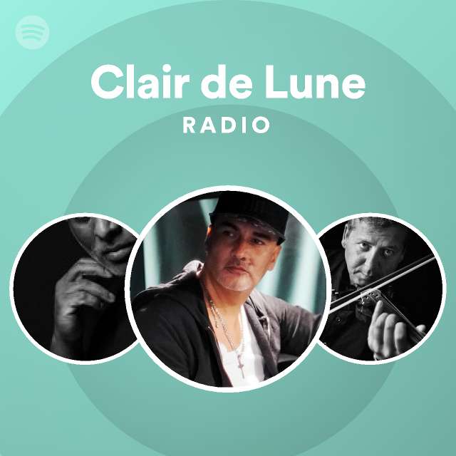 Clair de Lune Radio - playlist by Spotify | Spotify