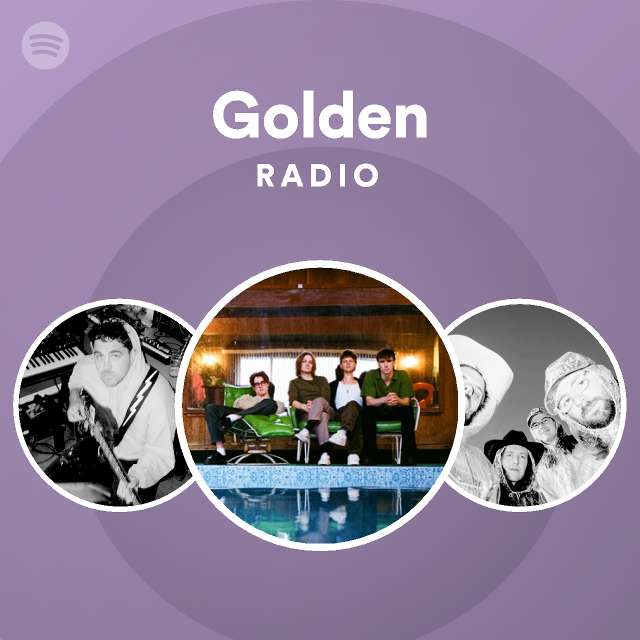 Golden Radio - playlist by Spotify | Spotify