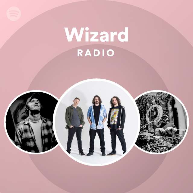 Wizard Radio | Spotify Playlist
