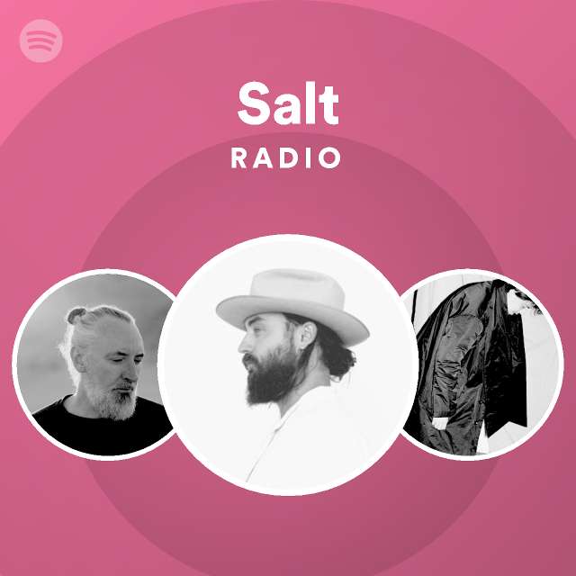 Salt Radio | Spotify Playlist