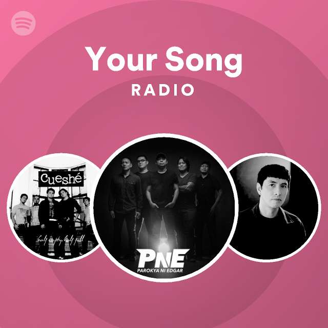 Your Song Radio - playlist by Spotify | Spotify Your Song Radio - playlist by Spotify | Spotify