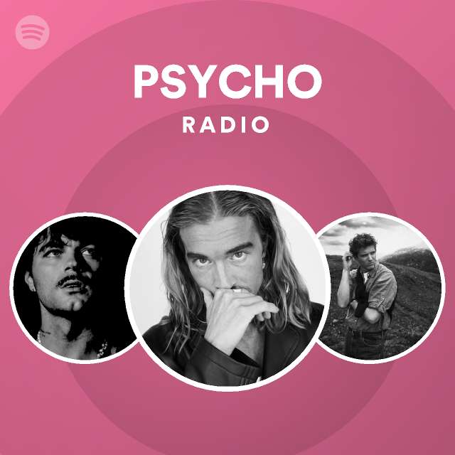 PSYCHO Radio - playlist by Spotify | Spotify