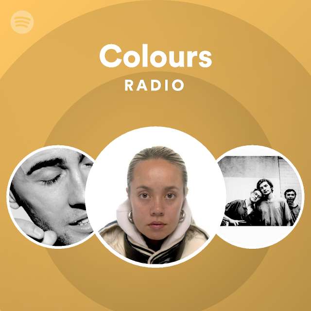 Colours Radio - playlist by Spotify | Spotify