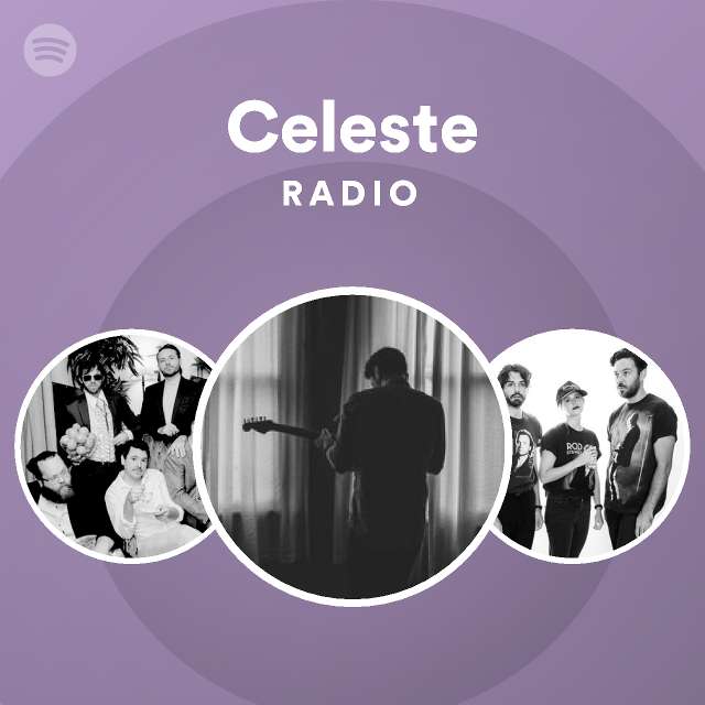 Celeste Radio - playlist by Spotify | Spotify
