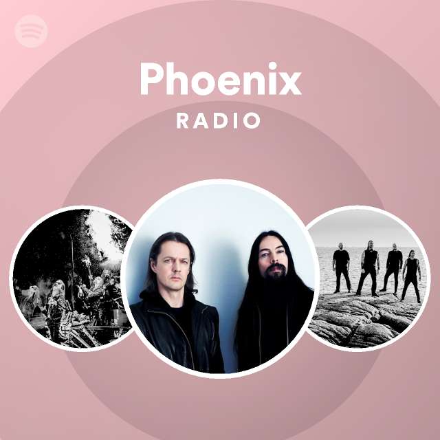 Phoenix Radio - playlist by Spotify | Spotify