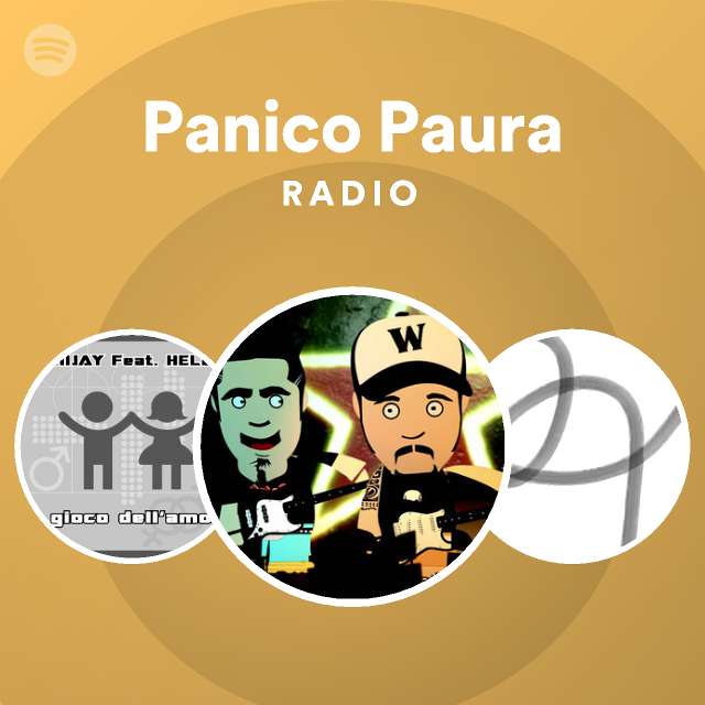 Panico Paura Radio - playlist by Spotify | Spotify