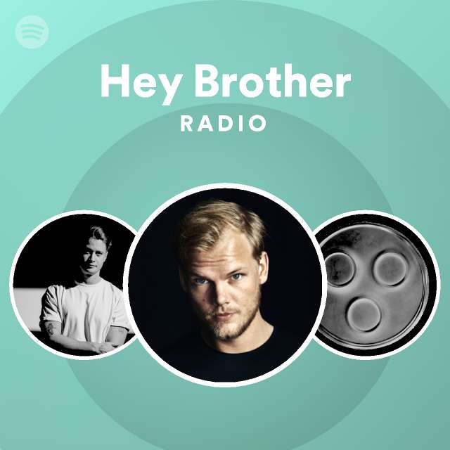 Hey Brother Radio - playlist by Spotify | Spotify