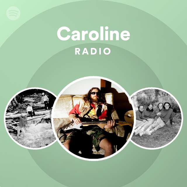 Caroline Radio - playlist by Spotify | Spotify