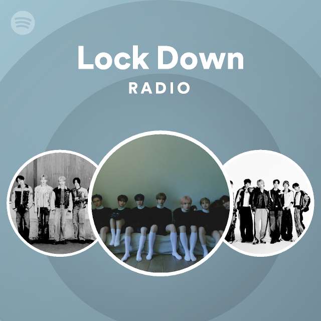 Lock Down Radio - playlist by Spotify | Spotify