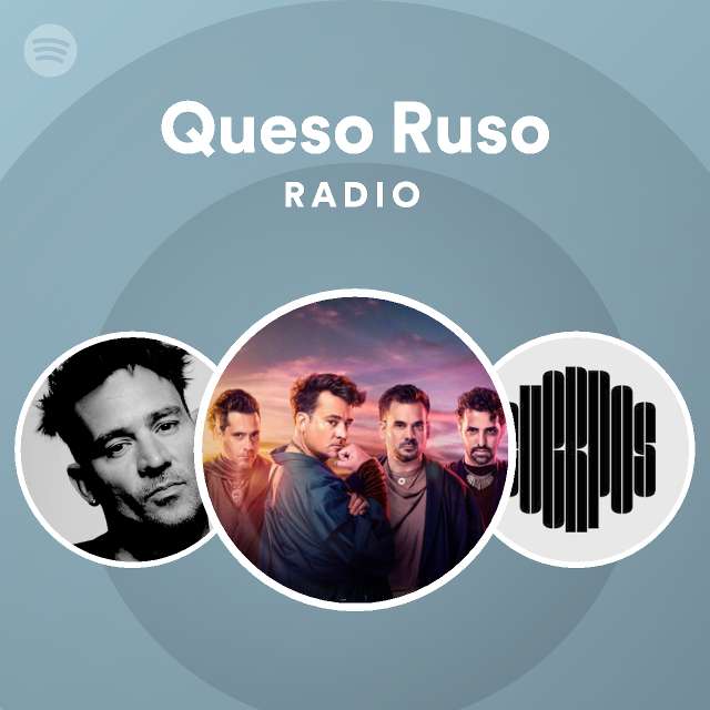 Queso Ruso Radio | Spotify Playlist