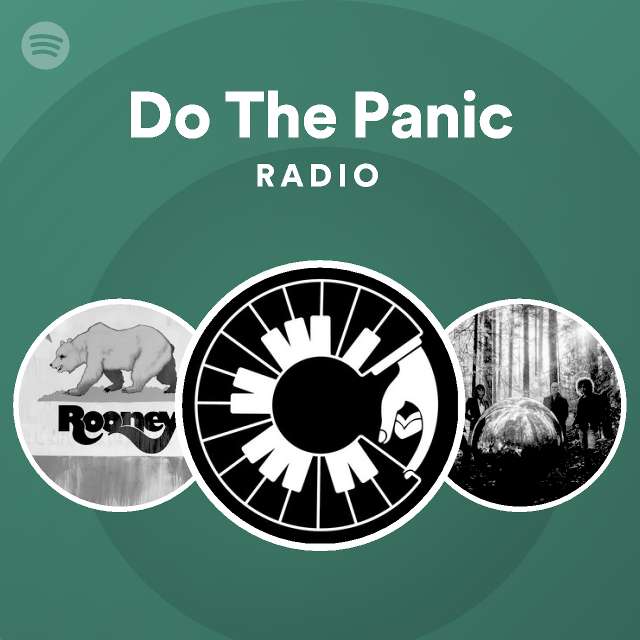 Do The Panic Radio - playlist by Spotify | Spotify