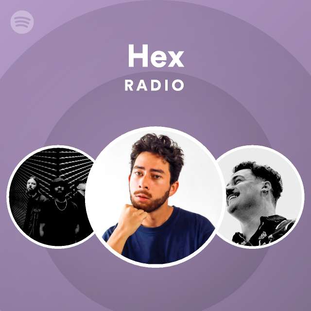 Hex Radio | Spotify Playlist