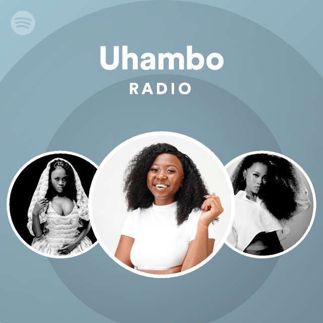 Uhambo Radio - playlist by Spotify | Spotify