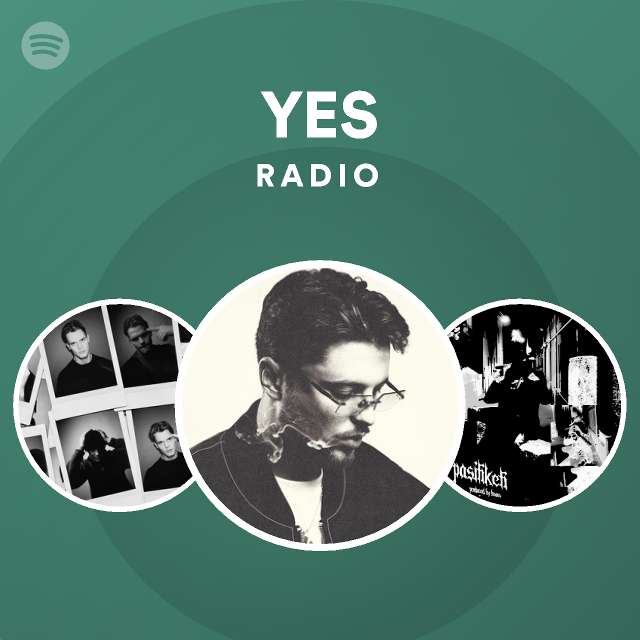 YES Radio - playlist by Spotify | Spotify