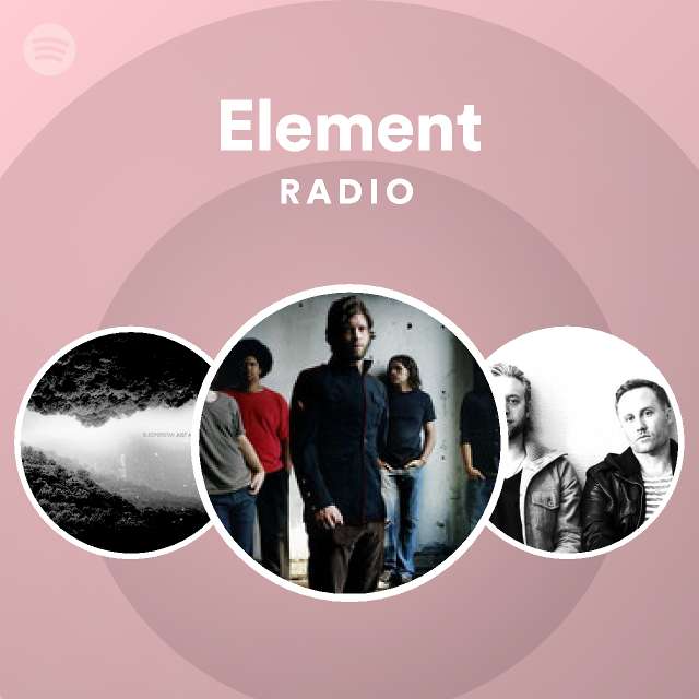 Element Radio | Spotify Playlist