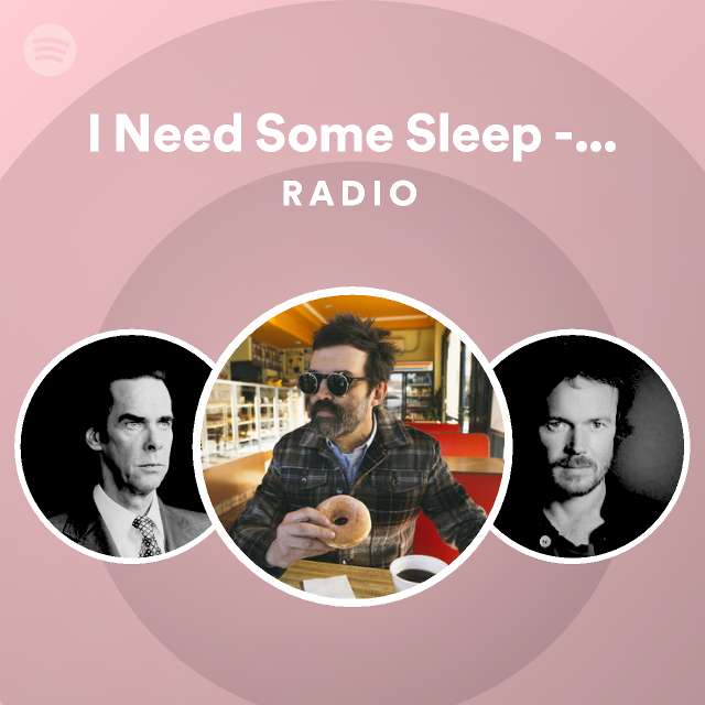 I Need Some Sleep - From "Shrek 2" Soundtrack Radio - playlist by ...