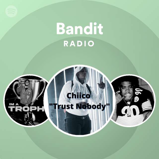 Bandit Radio - playlist by Spotify | Spotify