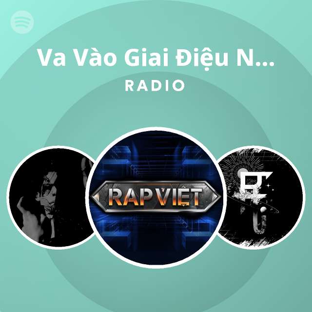 Va Vào Giai Điệu Này (feat. RPT MCK) Radio - playlist by Spotify | Spotify