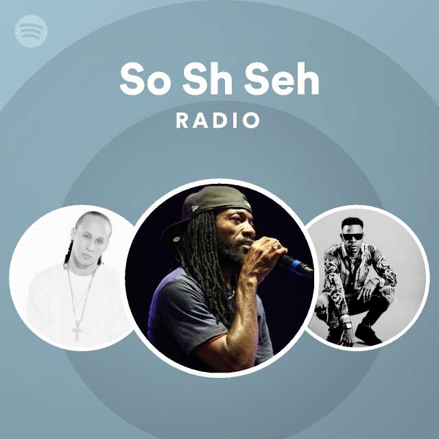 So Sh Seh Radio - playlist by Spotify | Spotify
