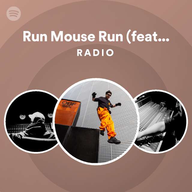 Run Mouse Run (feat. Eek-A-Mouse) Radio - playlist by Spotify | Spotify